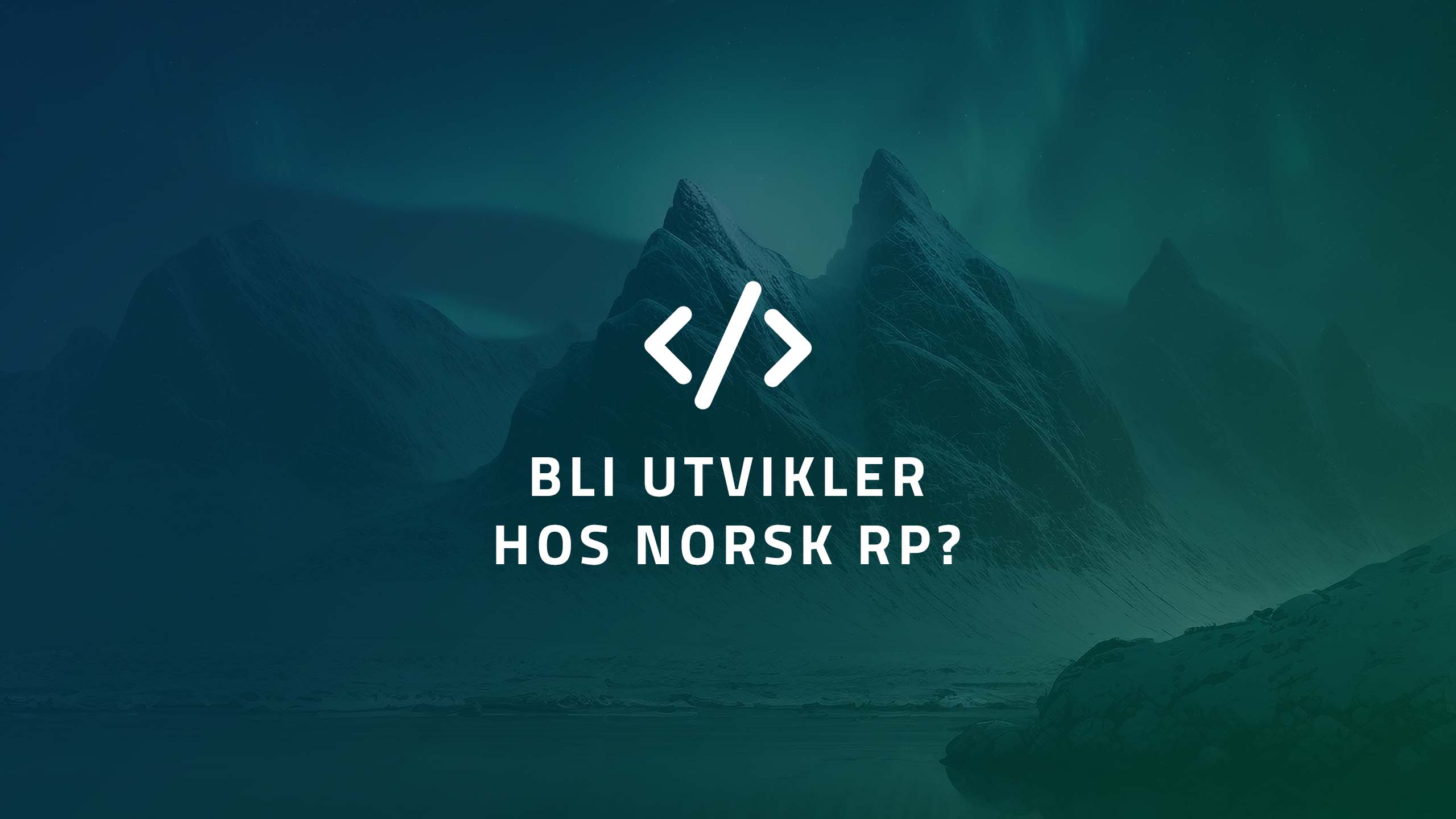 Vi søker utviklere | NORSK RP